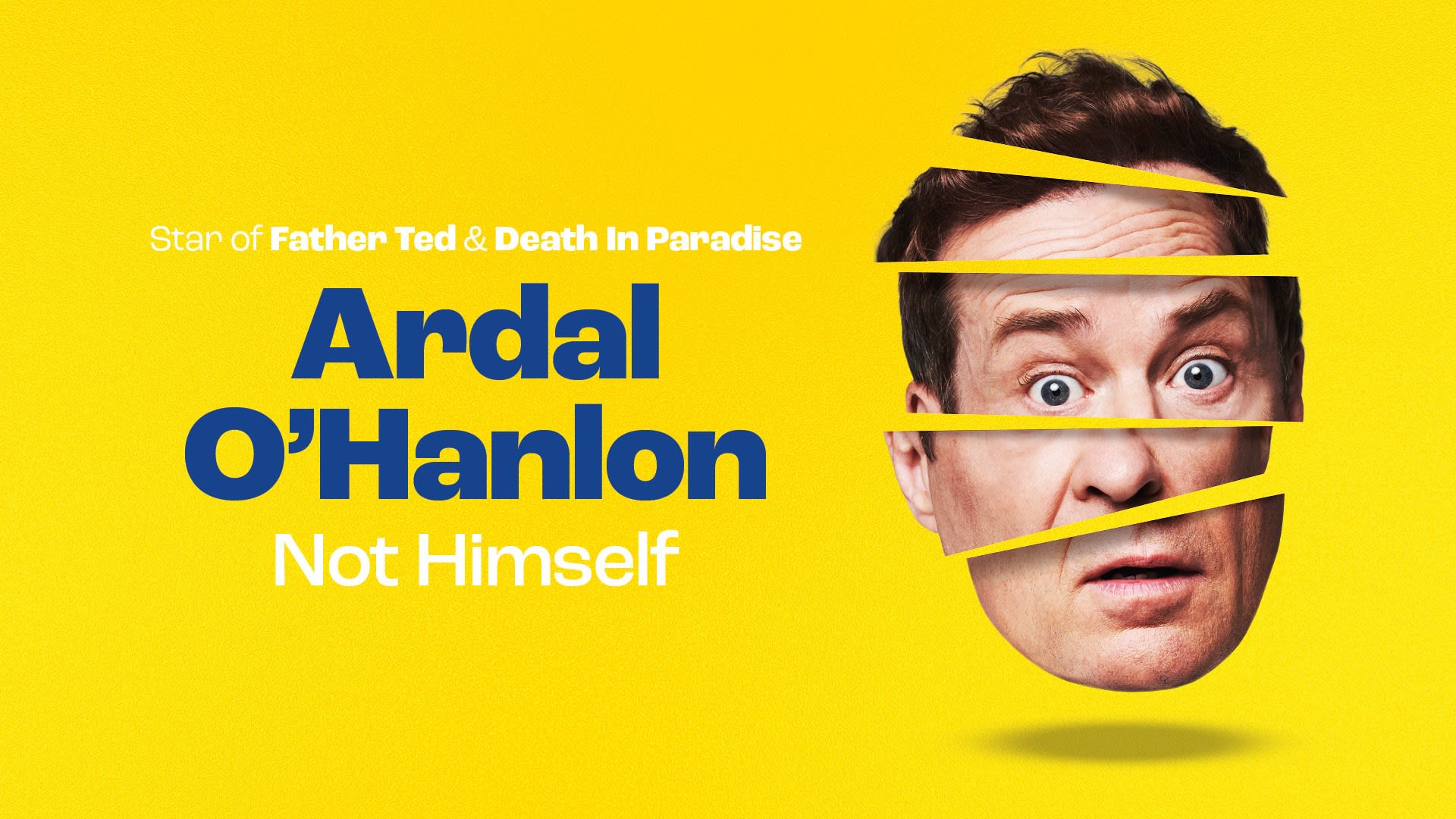 Ardal O'Hanlon Tickets | The Alexandra, Birmingham in Birmingham | ATG Tickets